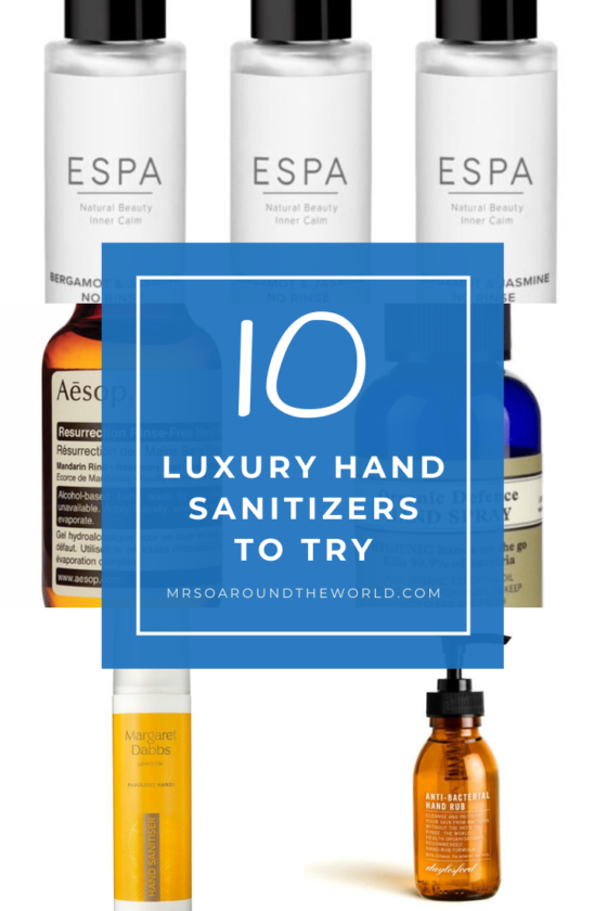 10 of the best luxury hand sanitisers | Mrs O Around The World